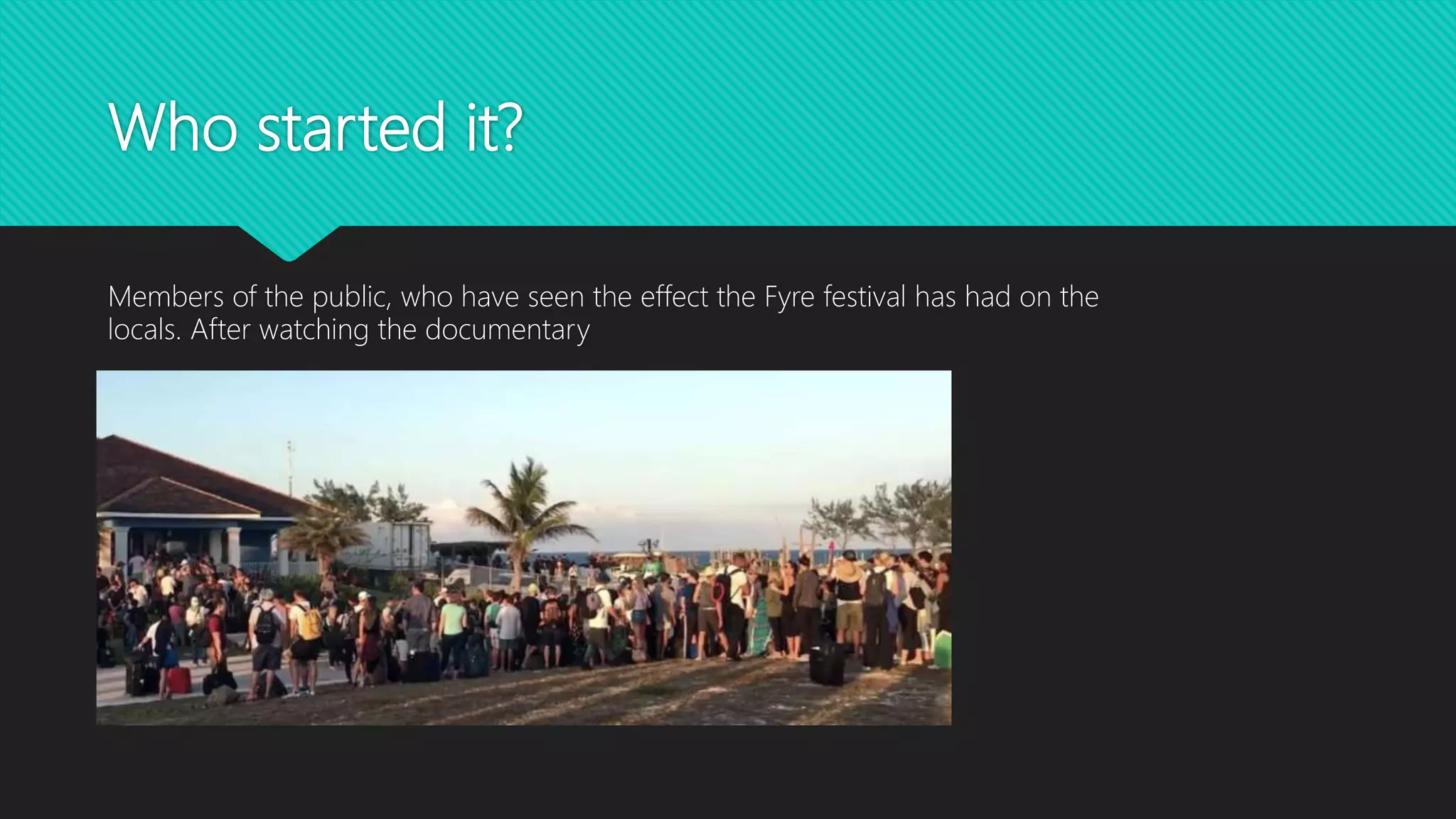 Fyre Festival Fiasco | PPT