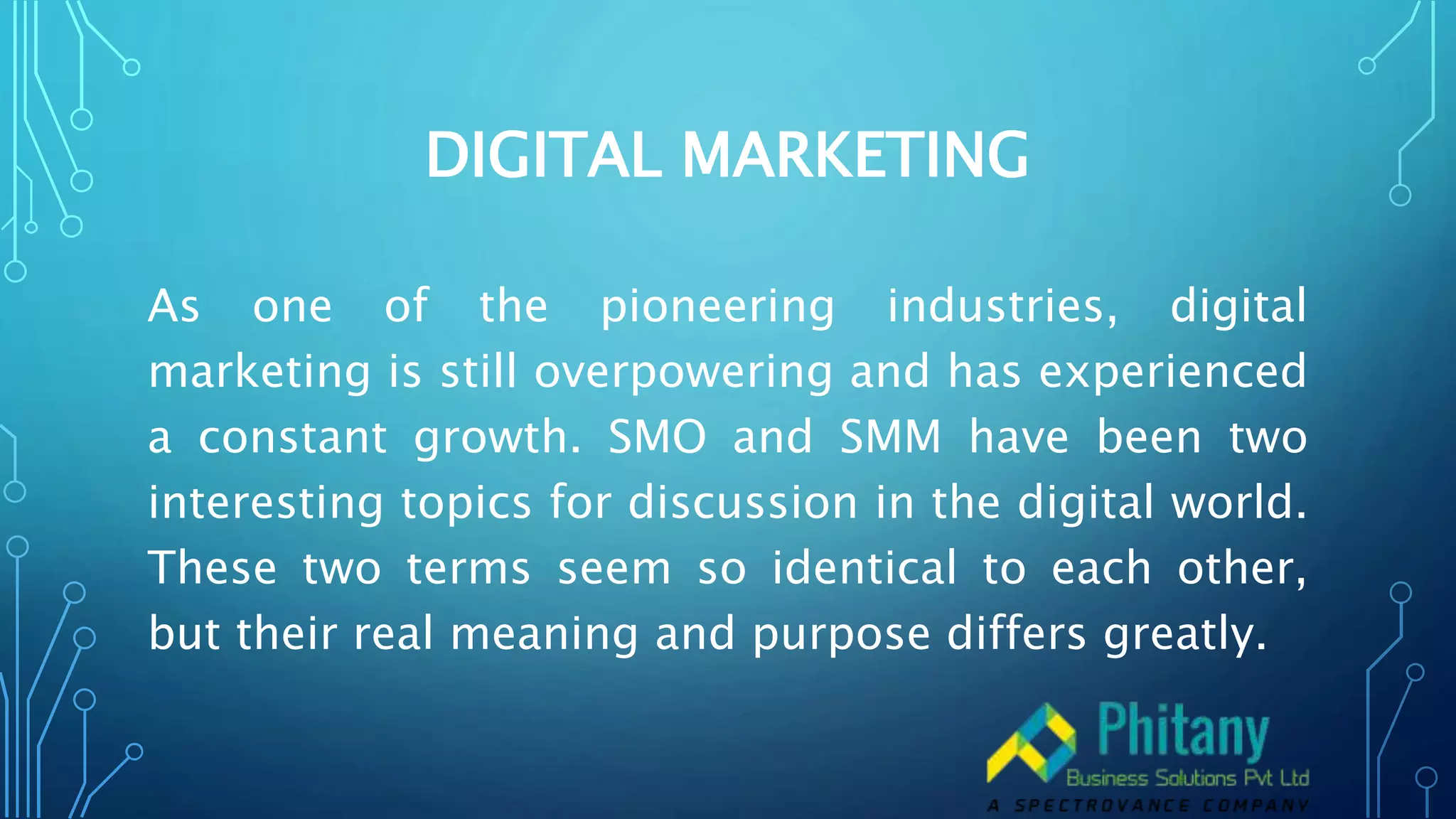 Social Media Optimization (SMO) vs. Social Media Marketing (SMM) | PPT