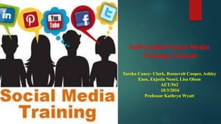 Self-Guided Social Media Training Manual | PPTX