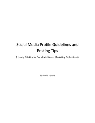 Social Media Profile Guidelines & Posting Tips | PDF