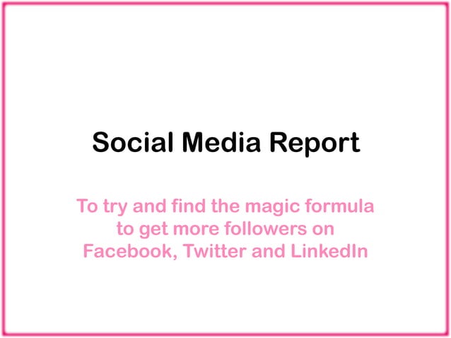 Social media report | PPT