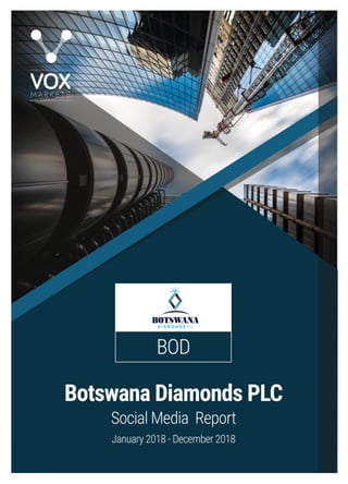 Botswana Diamonds plc 2018 Social Media Report | PDF