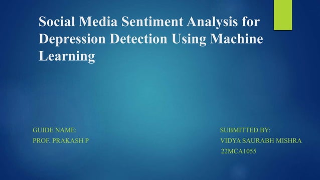 Social Media Sentiment Analysis fro Depression detection Using Machine Learning 1..pptx