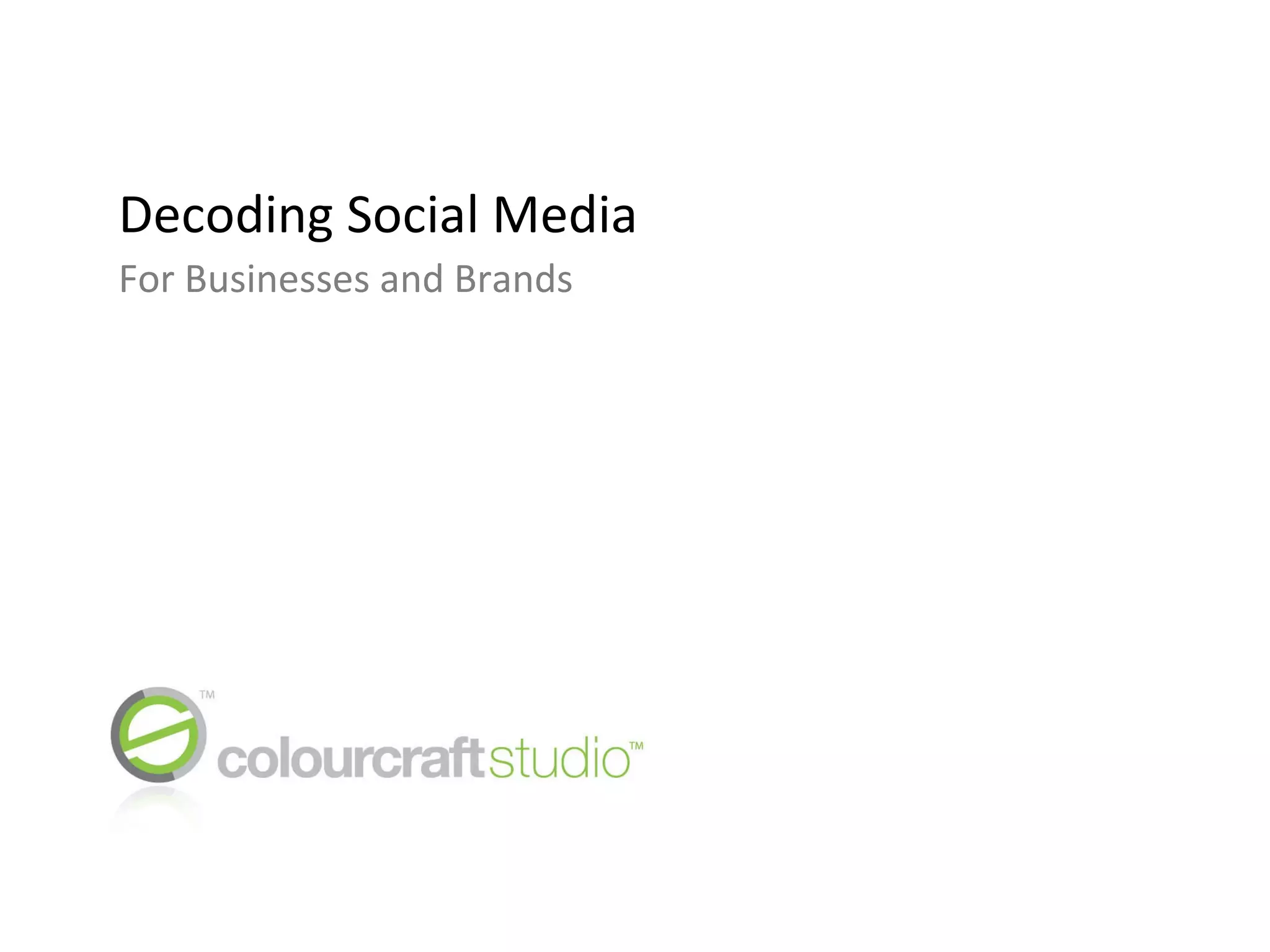 Decoding Social Media for Businesses and Brands | PPT | Social ...