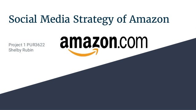 Social media strategy of amazon