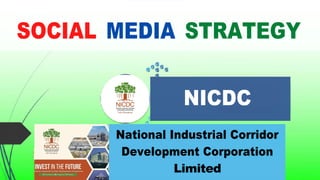 Social Media Strategy On NICDC (1).docx