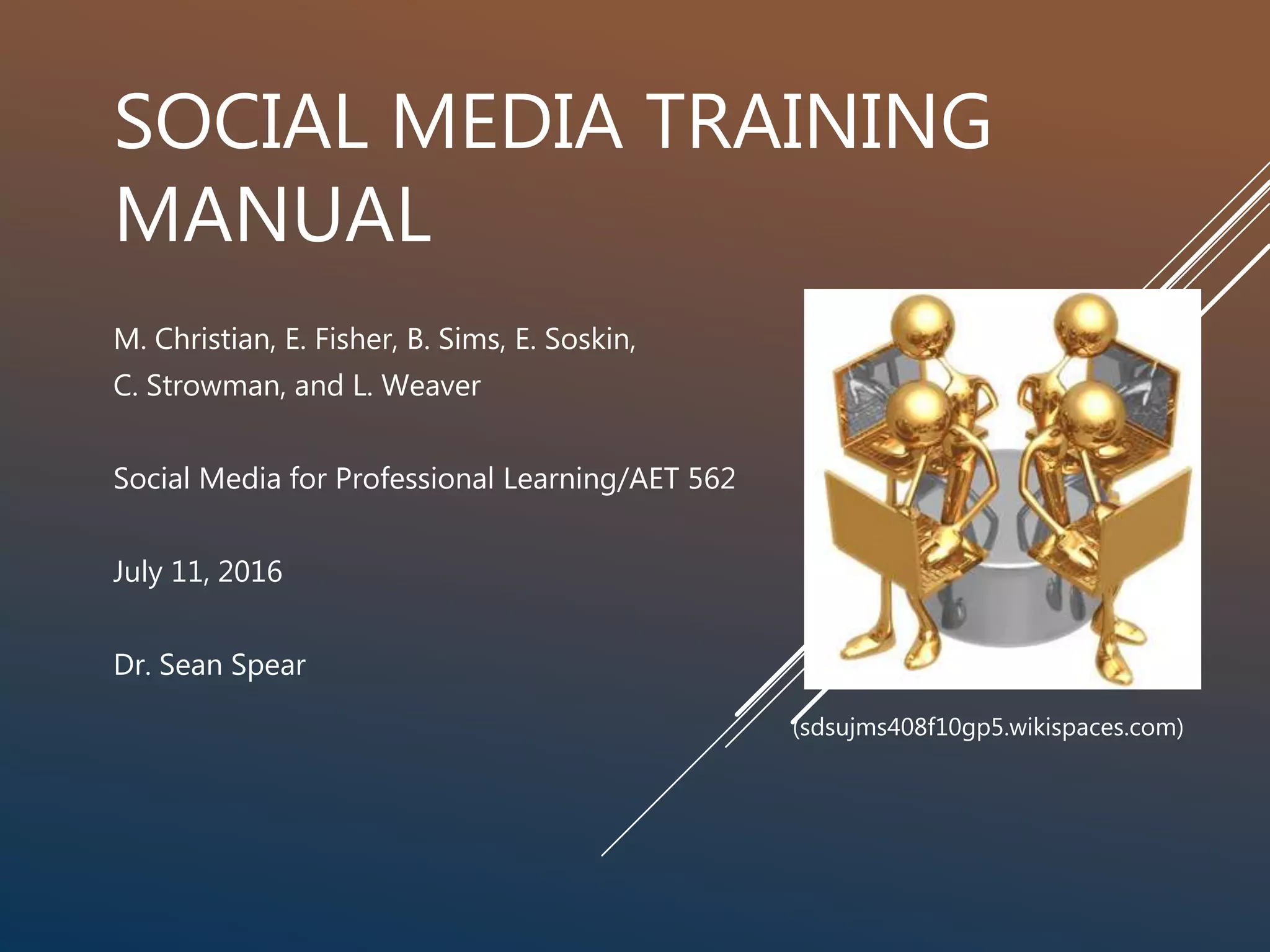 Social media training manual ppt slides 1 12 completed version | PPTX