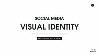 Social Media Visual Identity | PPT