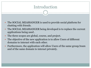 Social messenger introduction | PPTX
