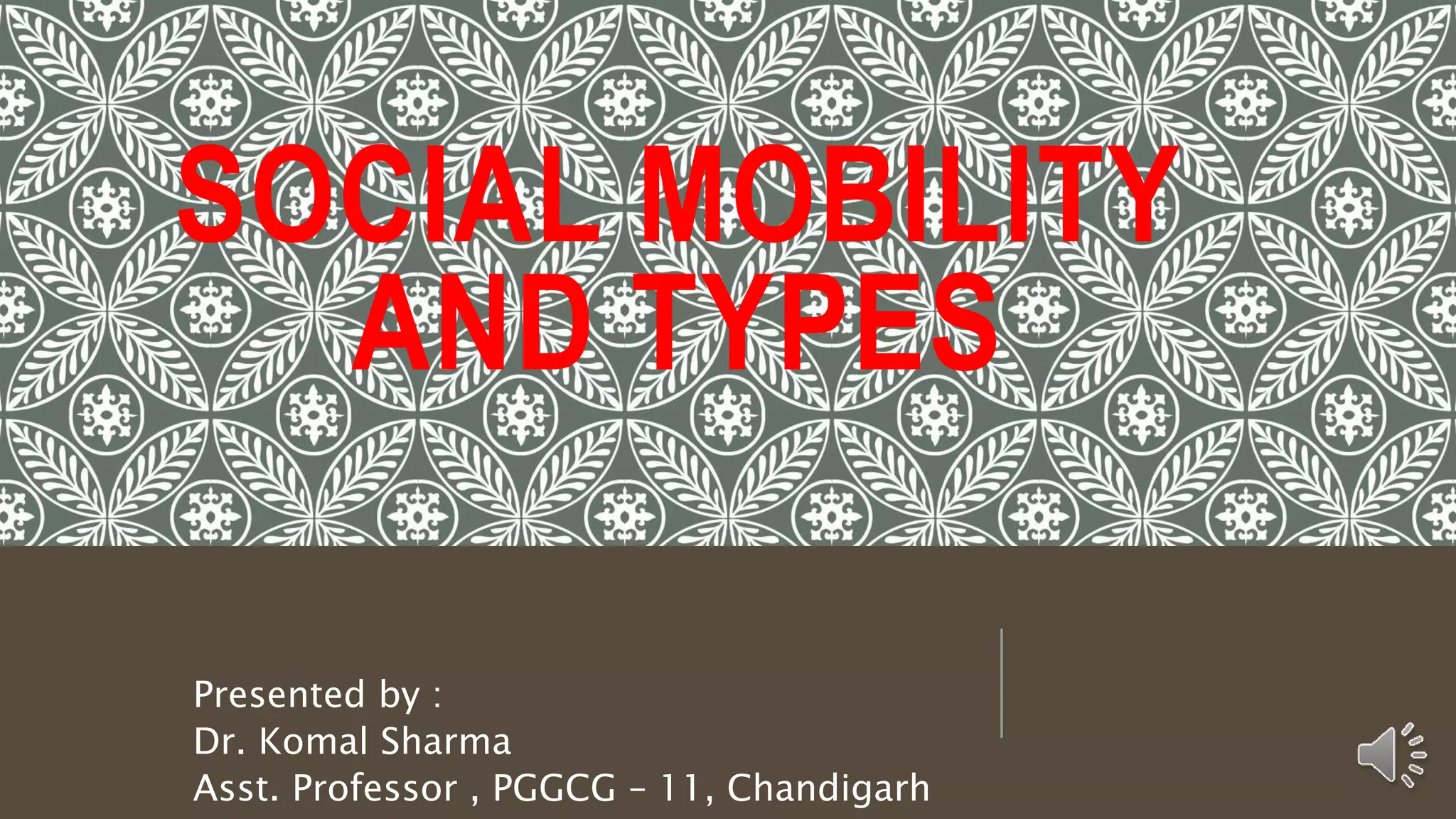 Social mobility and types | PPTX