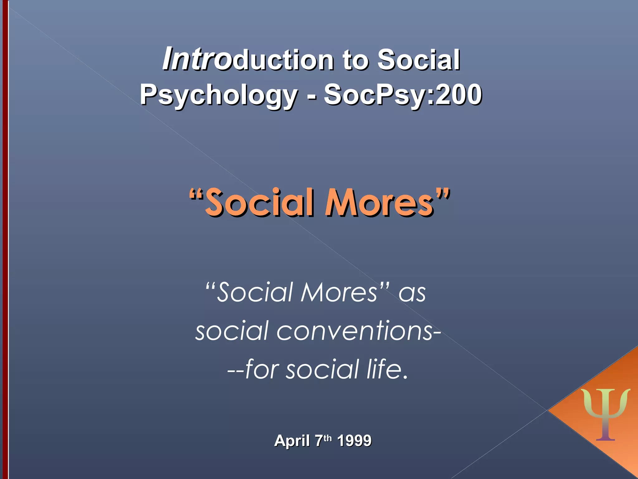 Social Mores - The Term is Defined - Sociology 101 | PPT