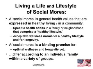 Social Mores - Sociology 101 - The Liberal Arts and Humanities | PPT