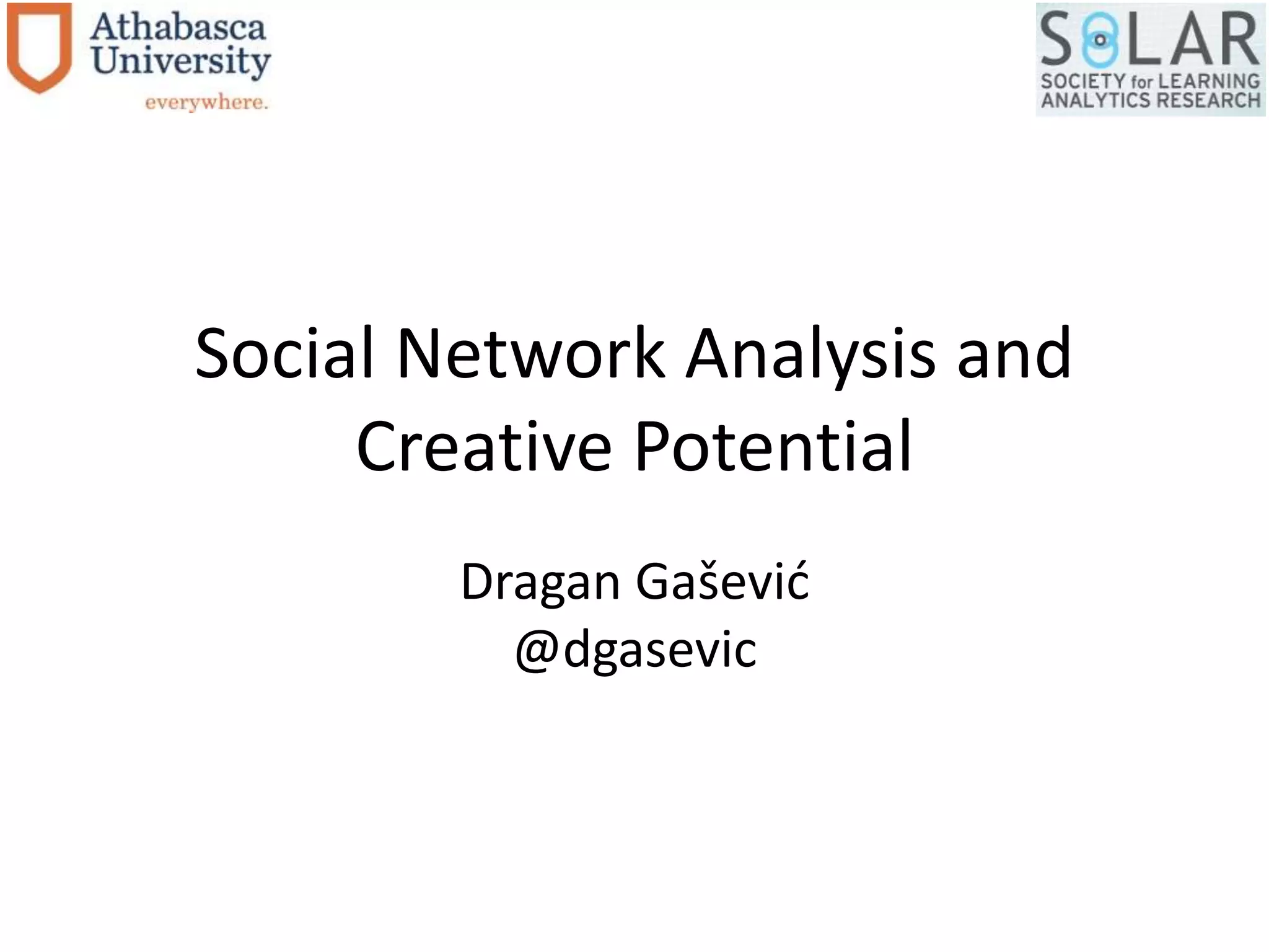 Social network analysis and creative potential | PPT