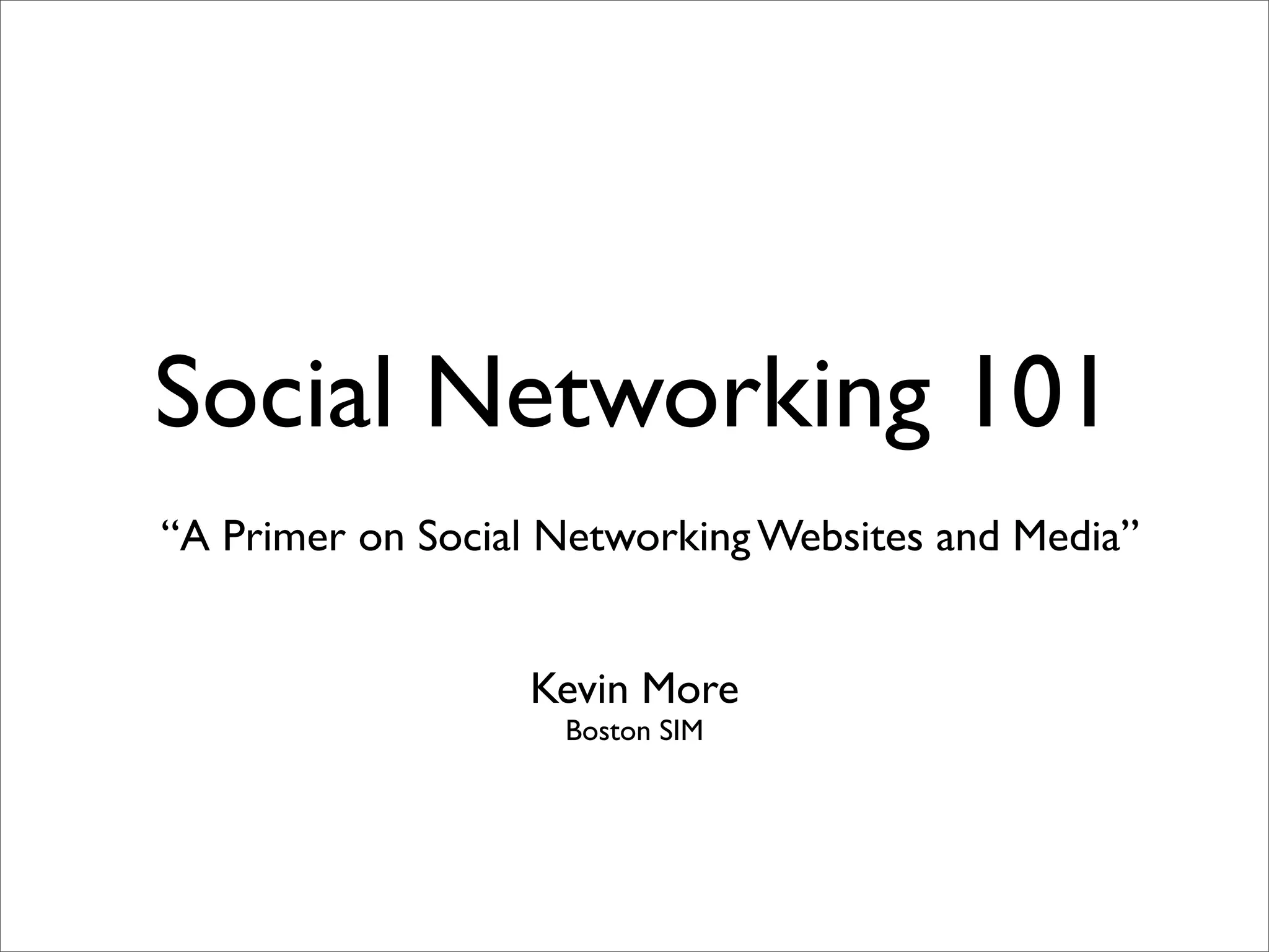 Social Networking 101 Ppt 