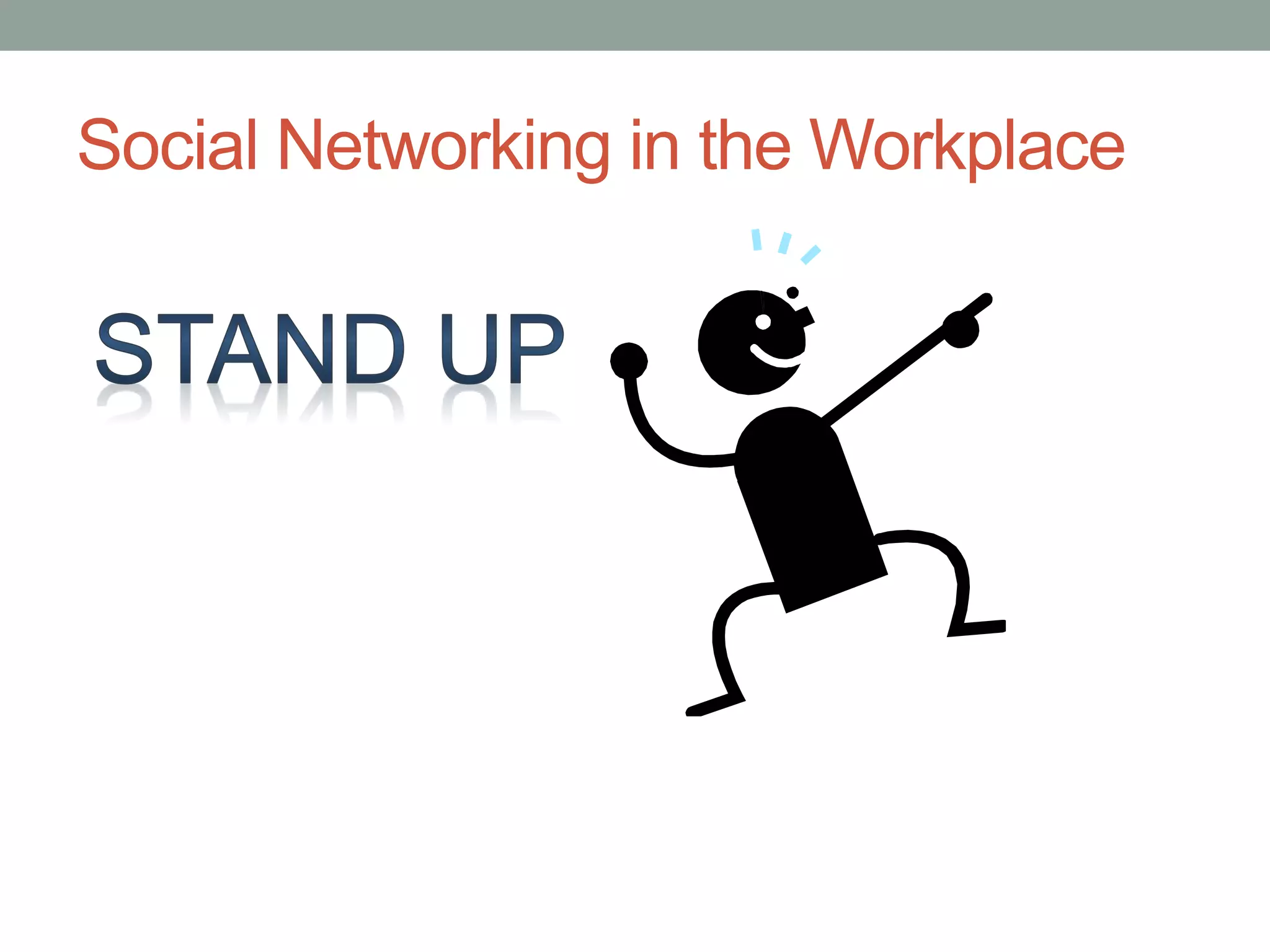 Social networking in the workplace | PPTX