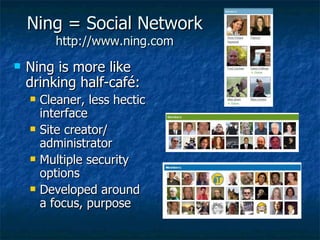 Social Networking Made Easy With Ning | PPT