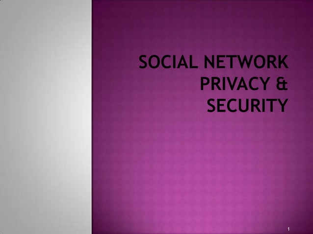 Social network privacy & security | PPTX