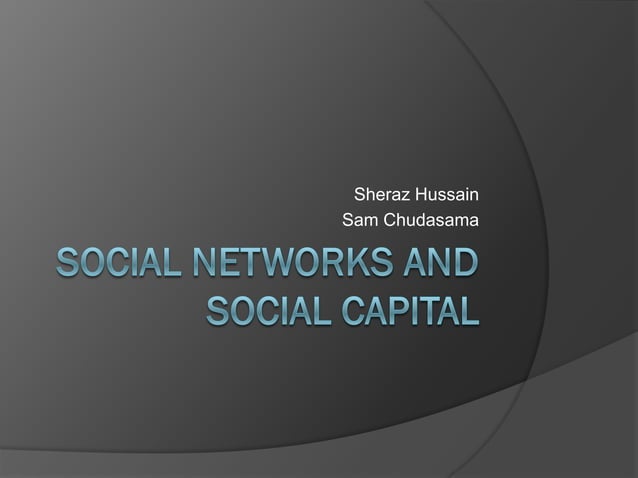 Social networks and Social capital | PPT