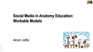 Social networks in anatomy education workable models | PPTX