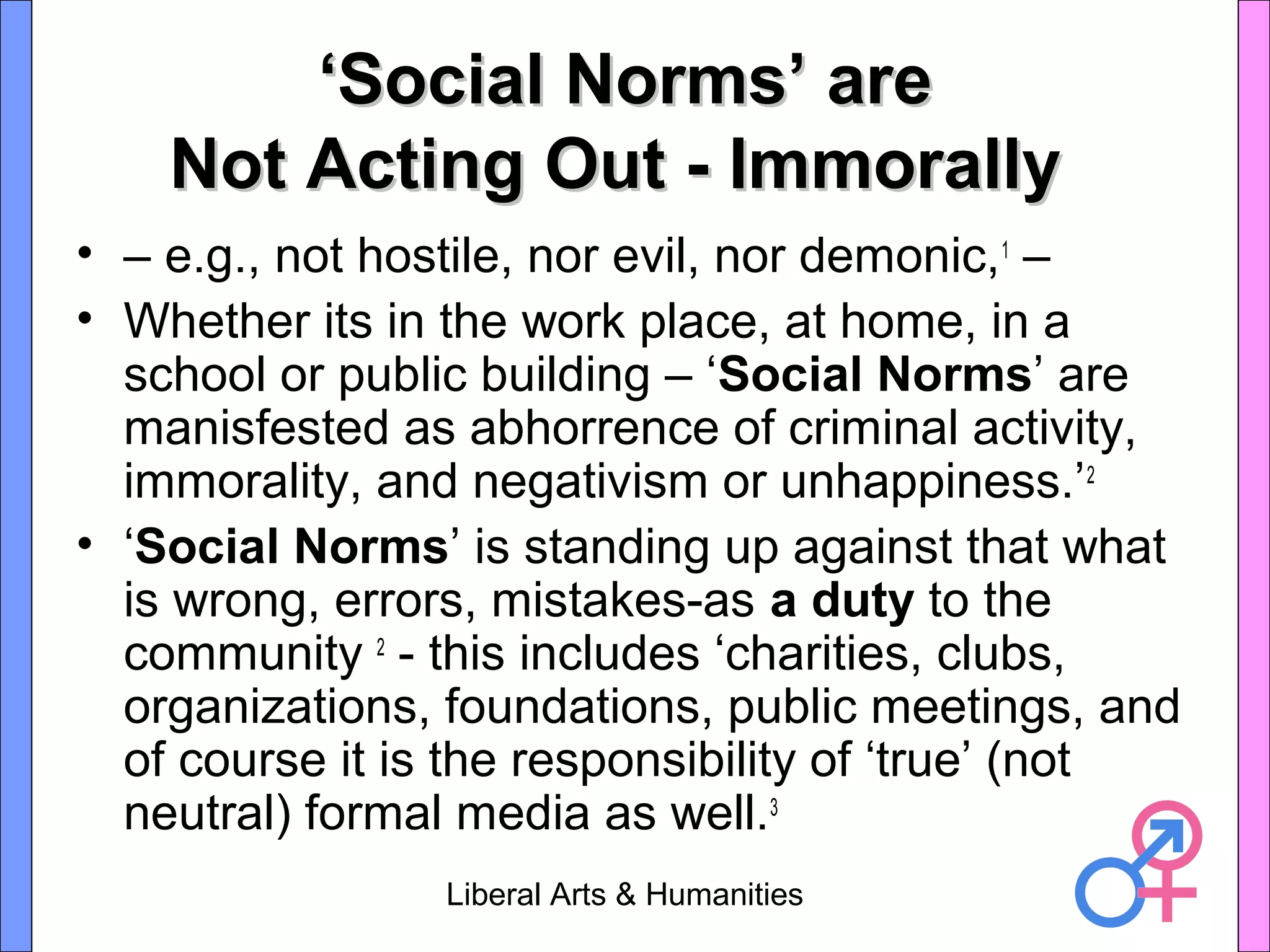 Social Norms - Social Psychology - Liberal Arts & Humanities | PPT
