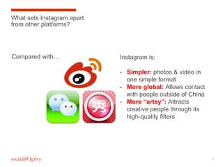 Social@Ogilvy China Platform Project - Instagram in China | PDF