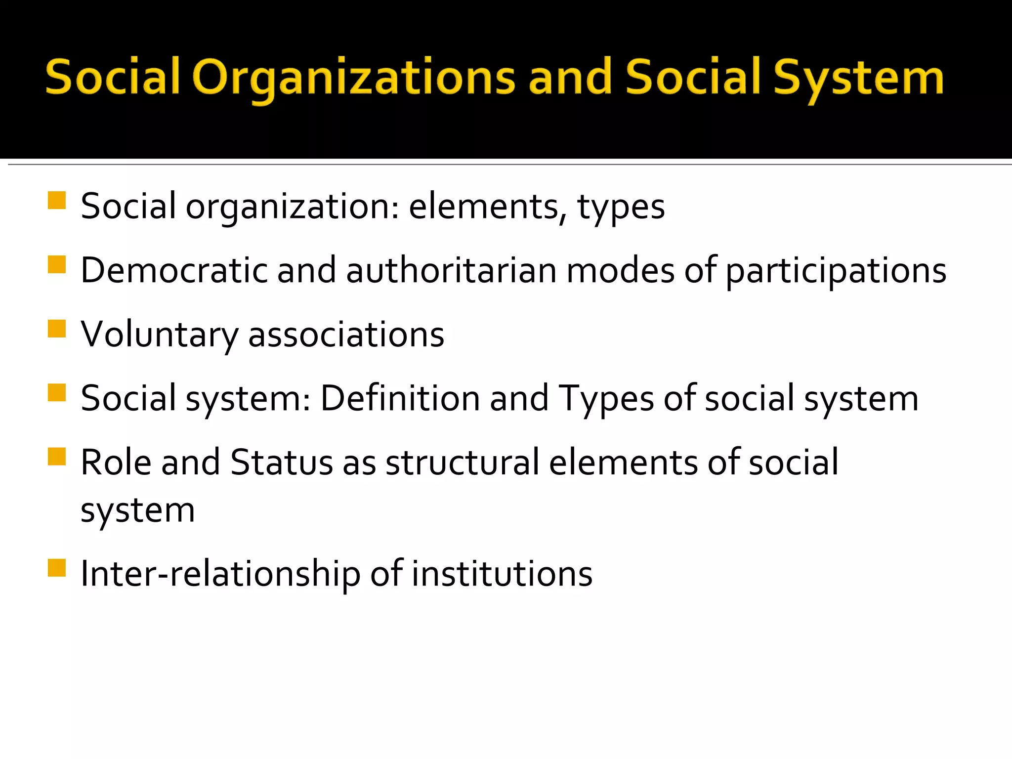 Social organisation and social system | PPT