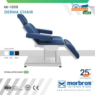 MI-1209 DERMA CHAIR Morbrosindia Manufacturer | PDF
