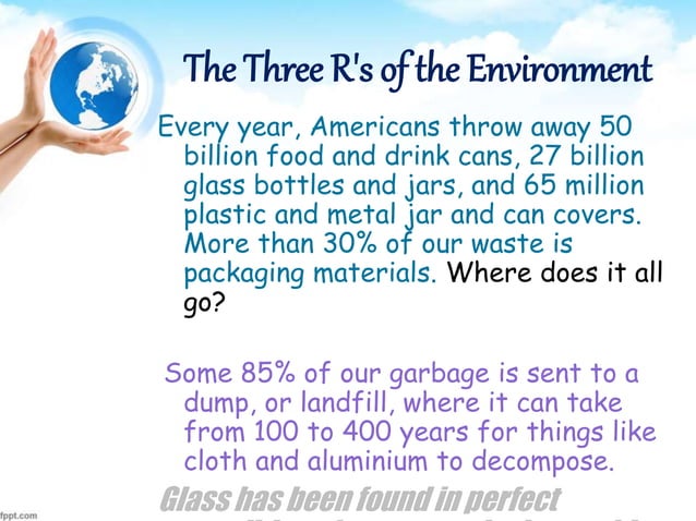 The 3 R's of Nature. | PPTX | Environmental Services Industry | Industries