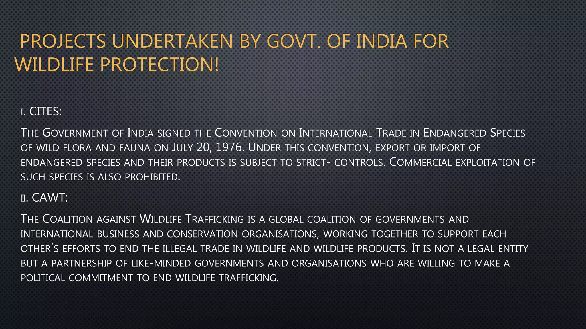 Latest government projects in india for the Protection of endangered ...