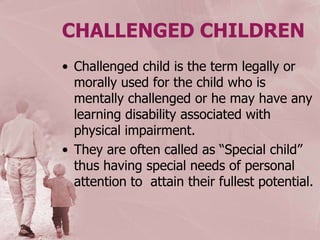 Psycho-social problems faced by challenged families | PPTX