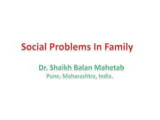 Social problems in family | PPTX