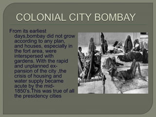 LONDON AND COLONIAL CITY BOMBAY | PPTX