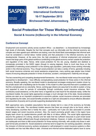 Social protection for those working infromally social & income (in) security in the infromal ...