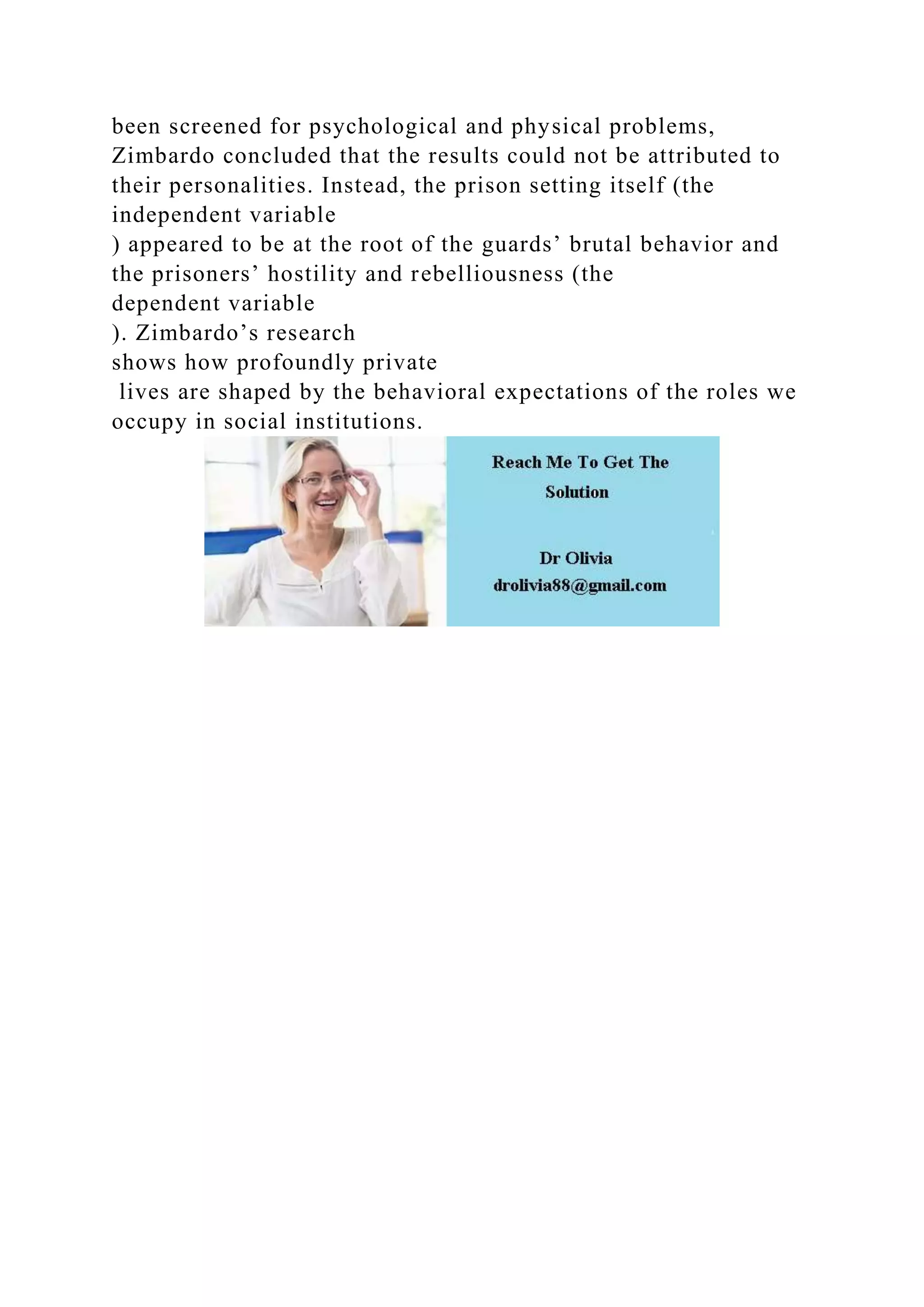 Social psychologist Philip Zimbardo (1974; Haney, Banks, & Zimbard.docx