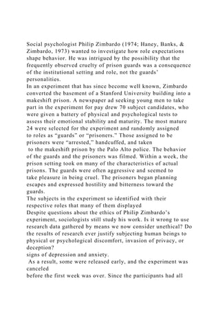 Social psychologist Philip Zimbardo (1974; Haney, Banks, & Zimbard.docx
