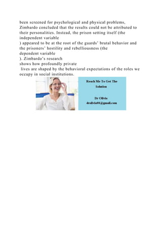 Social psychologist Philip Zimbardo (1974; Haney, Banks, & Zimbard.docx