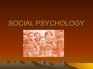 Social psychology | PPT
