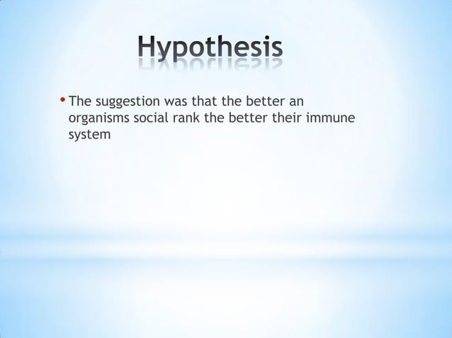 Social rank linked to immunity | PPTX | Biological Sciences | Science