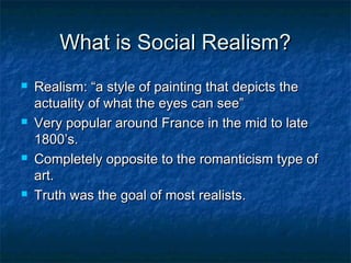 Social realism powerpoint revised | PPT
