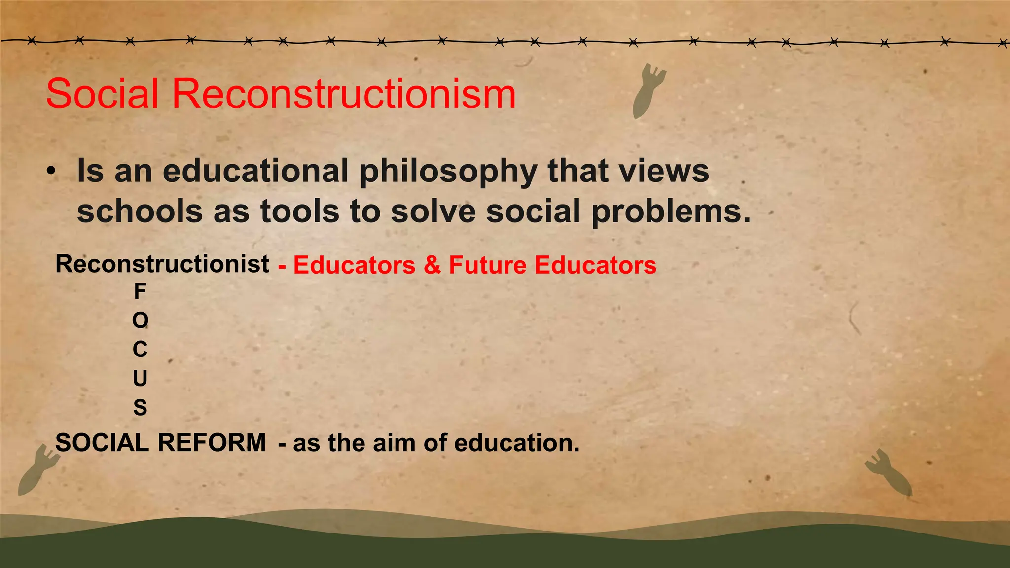 Social Reconstructionism in Education .pptx