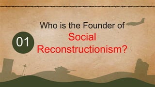Social Reconstructionism in Education .pptx