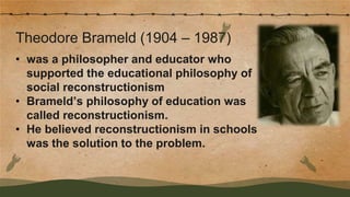 Social Reconstructionism in Education .pptx