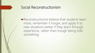 Social reconstructionism ppt | PPTX