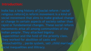 Social reform movements in India | PPTX