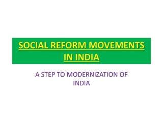 Social reform movements in india | PPTX