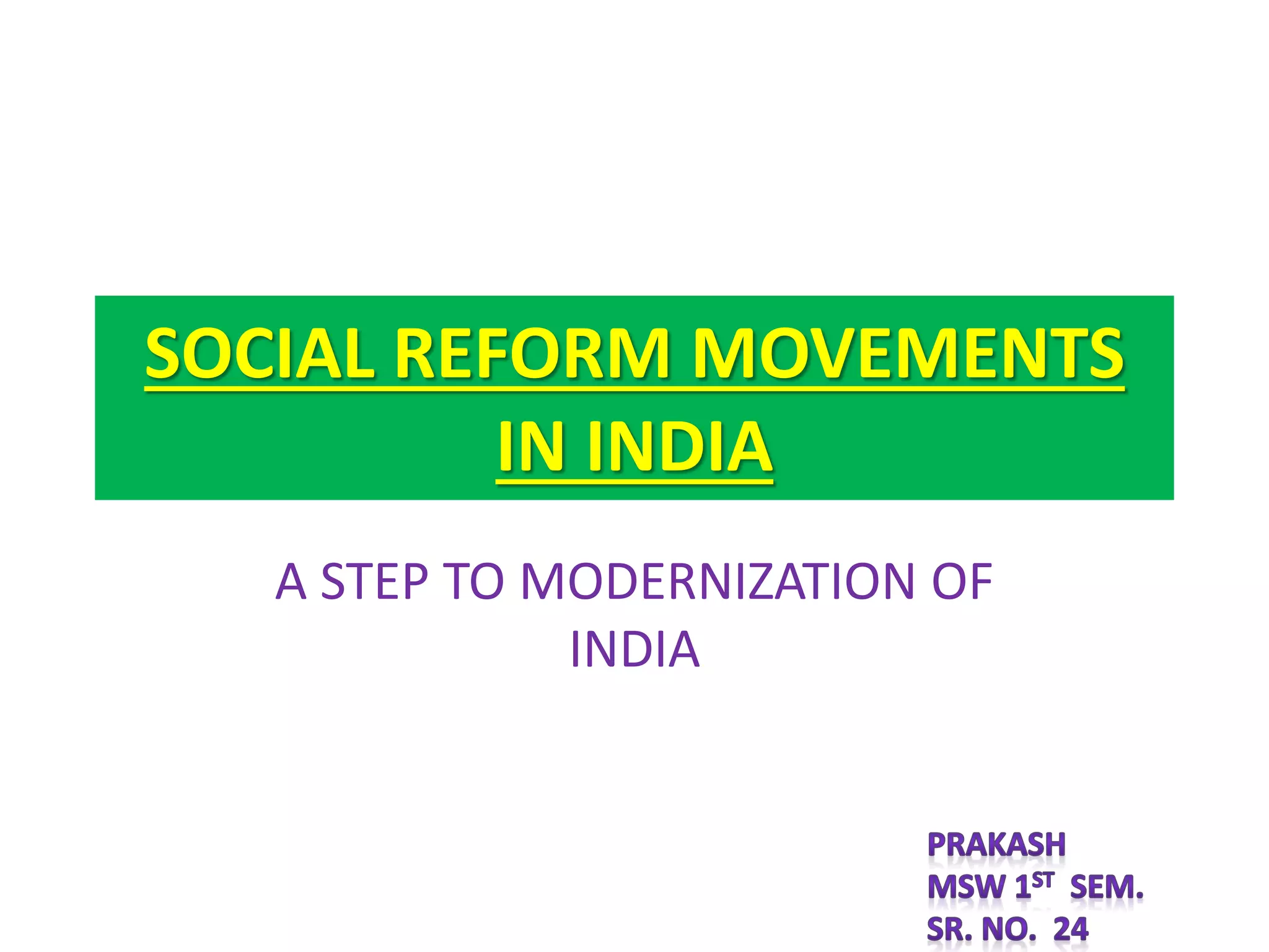 Social reform movements in india | PPTX