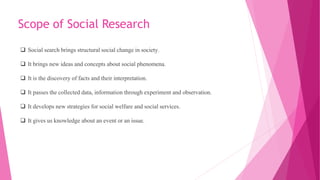 Social Research : Basic understanding of Social Research | PPT