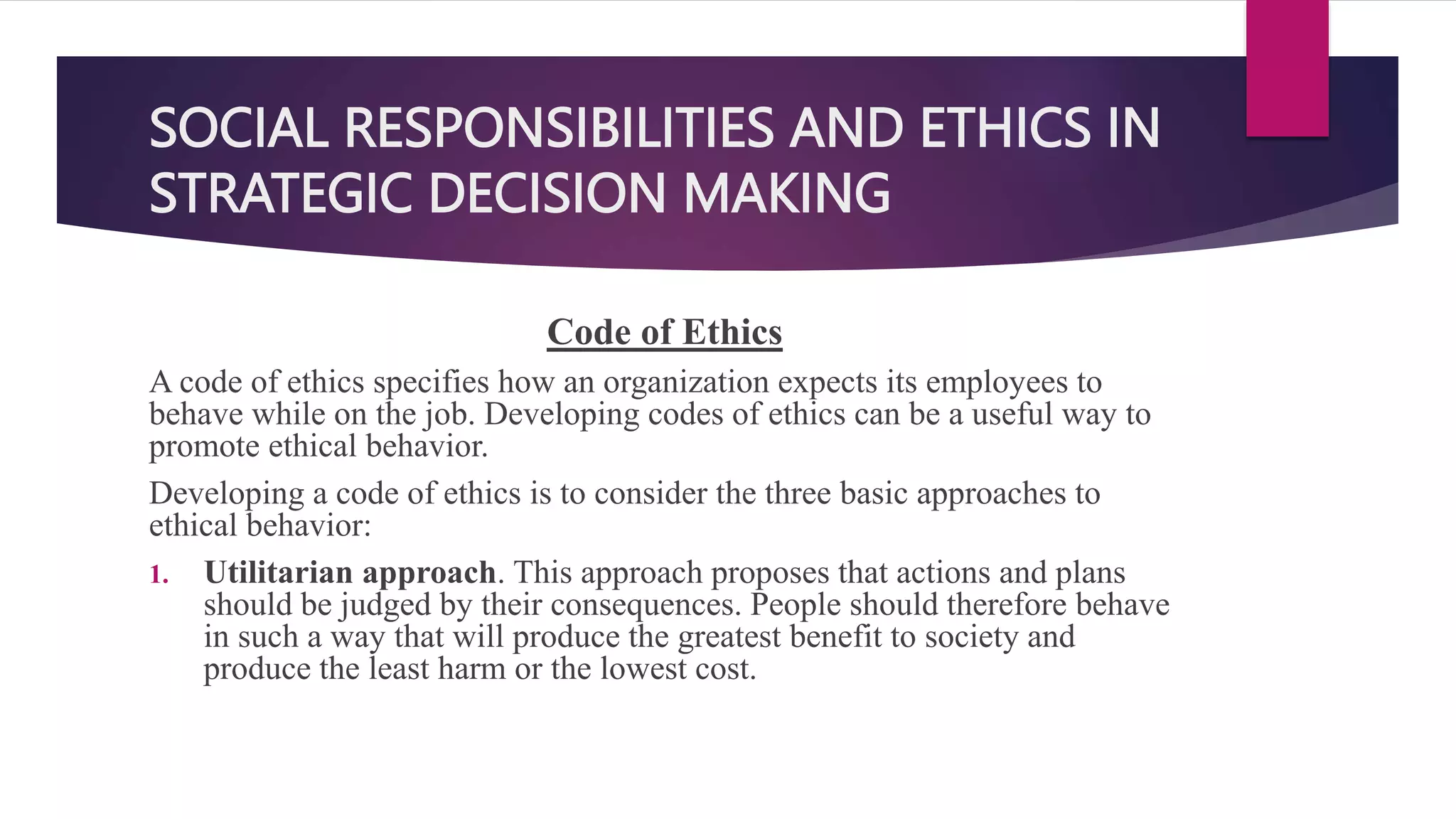 SOCIAL RESPONSIBILITIES AND ETHICS IN STRATEGIC DECISION MAKING.pptx