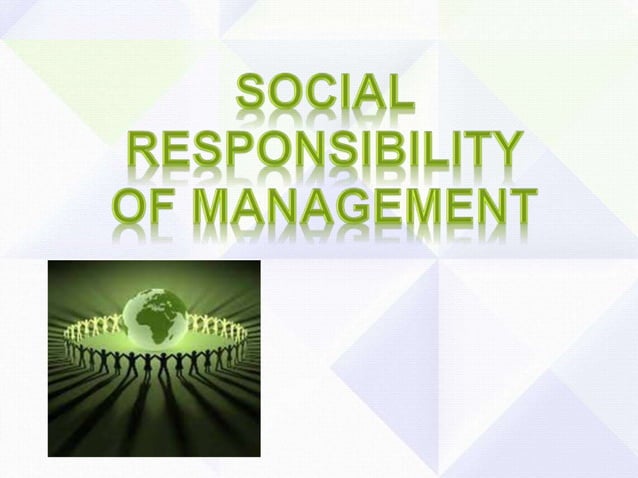 Social responsibility of management.pptx