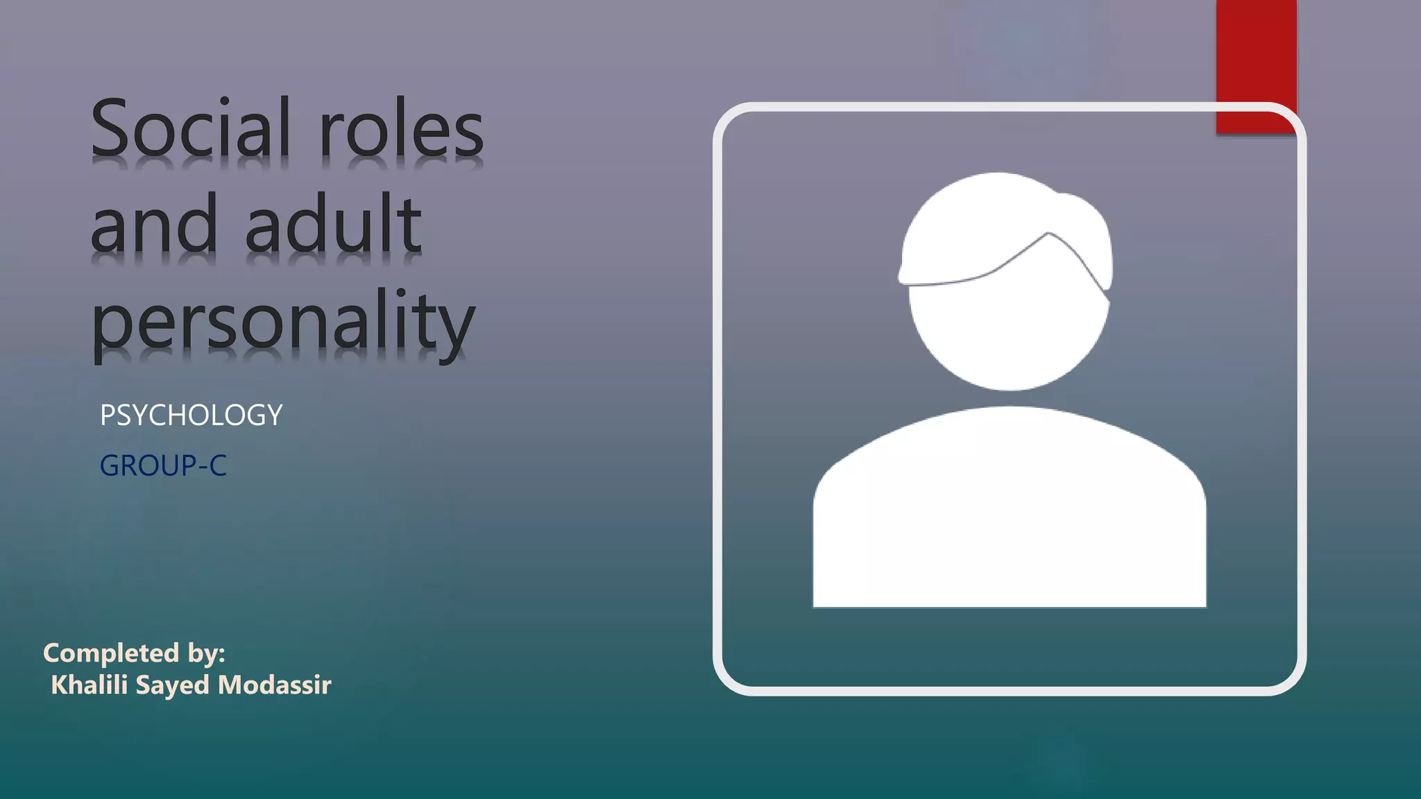 Social roles and adult personality (2) | PPTX
